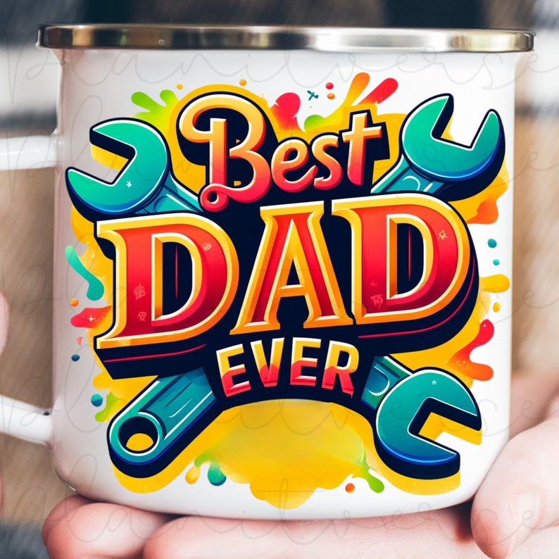 Best Dad Ever PNG, Dad PNG, Fathers Day PNG, Gift for Dad, Father's Day ...