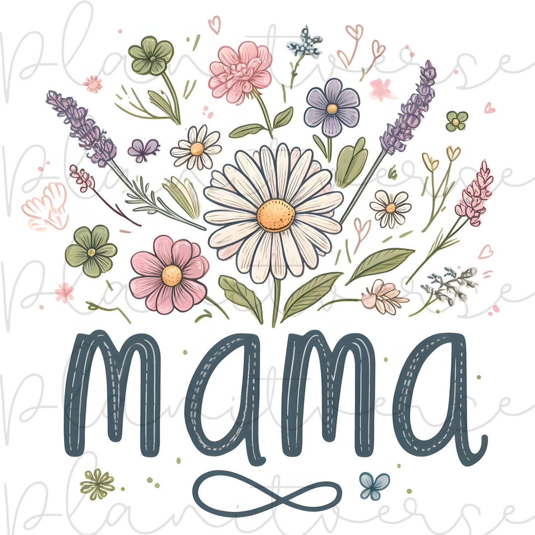 Mama PNG, Mothers Day PNG, Floral Png, Flower Png, Gift for Mom, Mom ...
