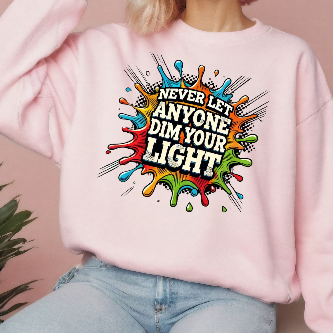 Never Let Anyone Dim Your Light PNG, Inspirational Sublimation Design ...