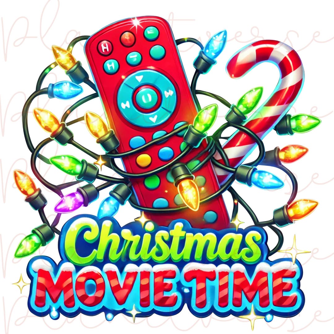 Christmas Movie Time PNG, Cozy Christmas PNG, Christmas PNG, Christmas ...