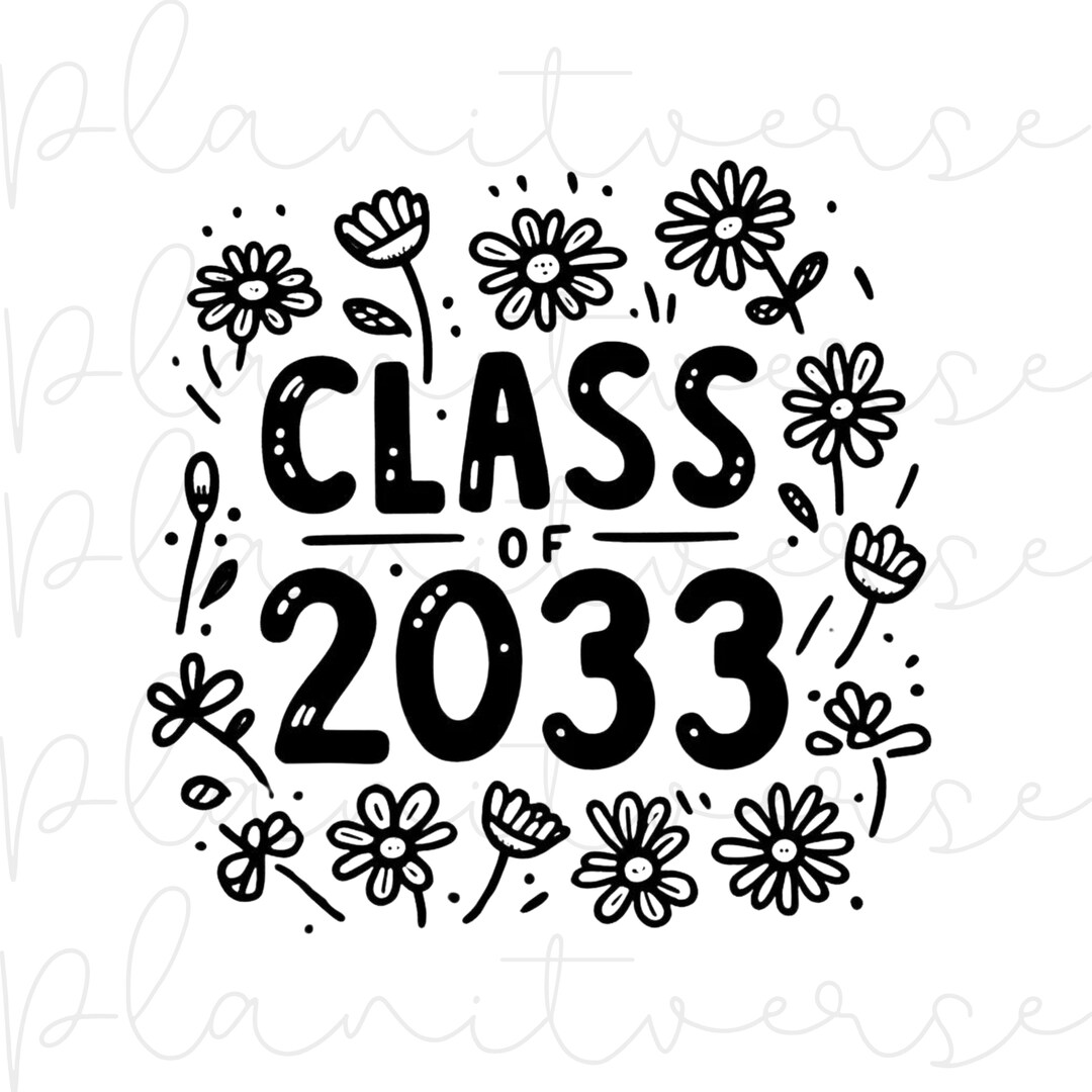 Class of 2033 PNG, First Day of School, Class of 2033, 1st Day of ...