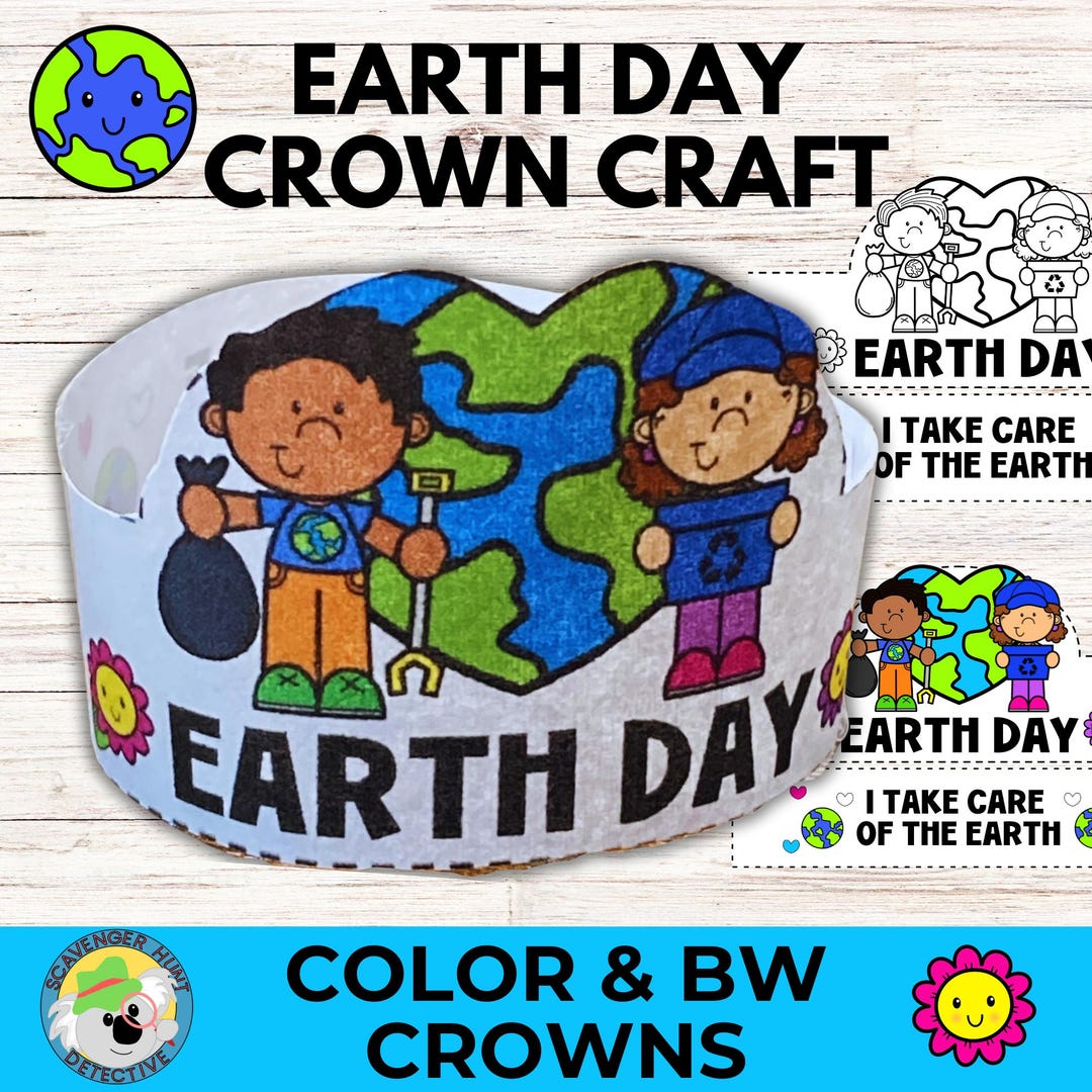 Earth Day Paper Crown Craft Activity, Coloring Printable Earth Day Take ...