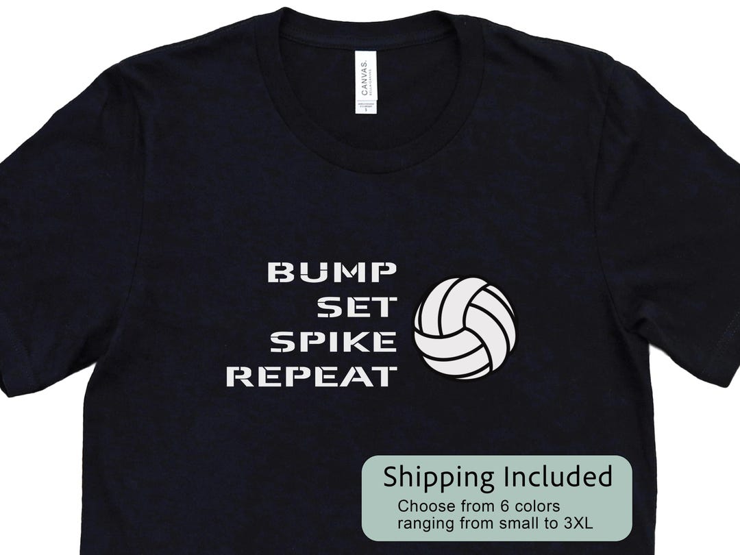 Volleyball Bump Set Spike Repeat Unisex T-shirt Team Sports Volleyball ...
