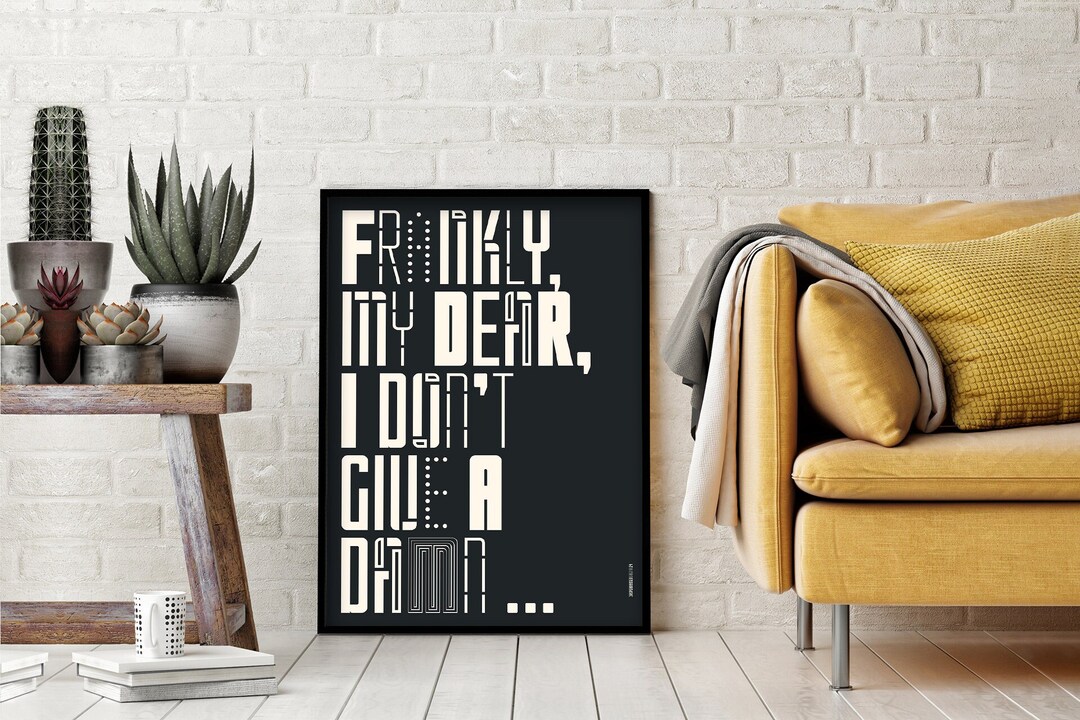 Typographic Poster Frankly, My Dear, I Don't Give a Damn - Etsy