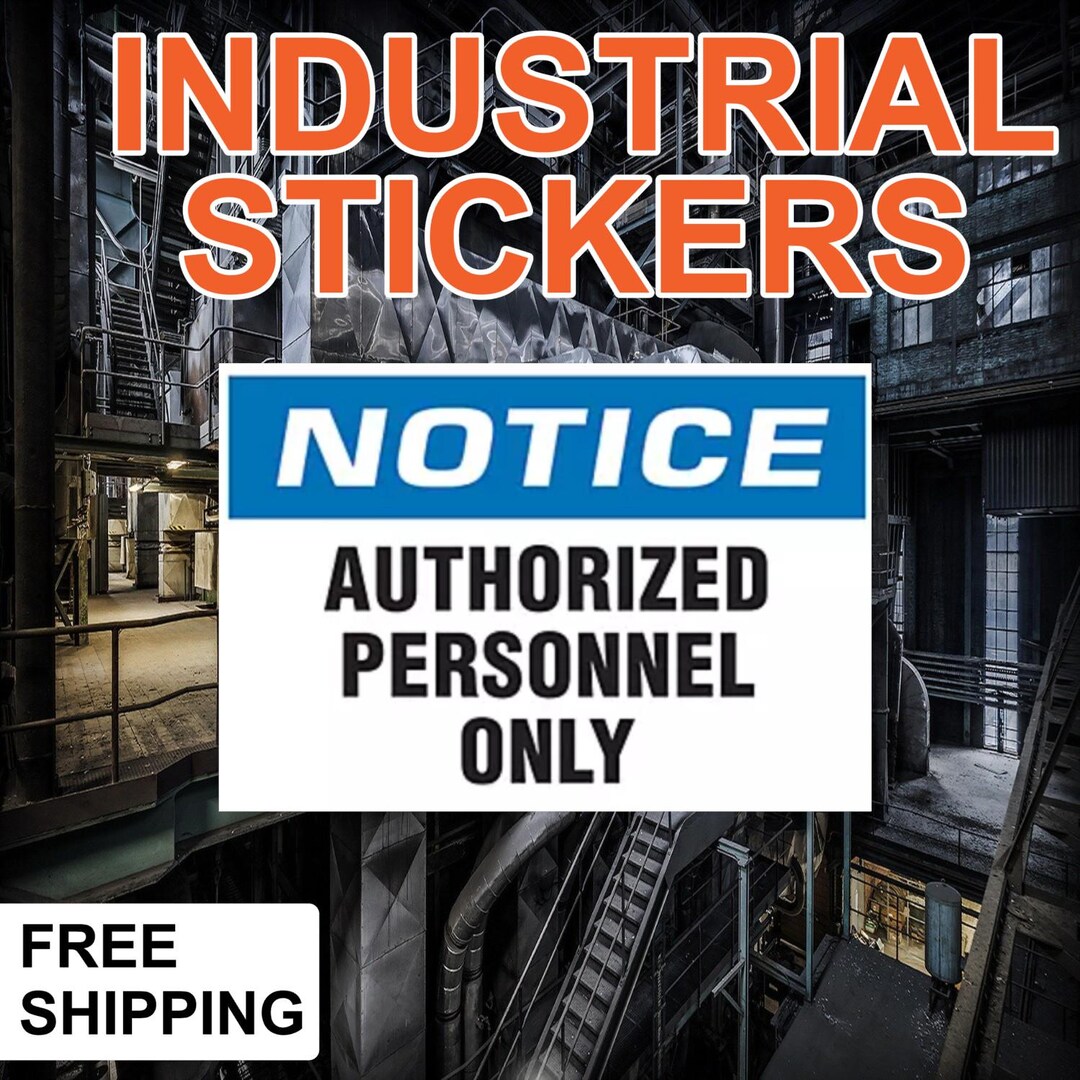 Authorized Personnel Only Sticker Danger Sticker Industrial Sticker ...