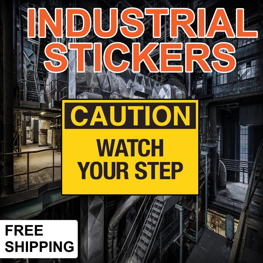 Caution Watch Your Step Label Caution Sticker Industrial Sticker Safety ...