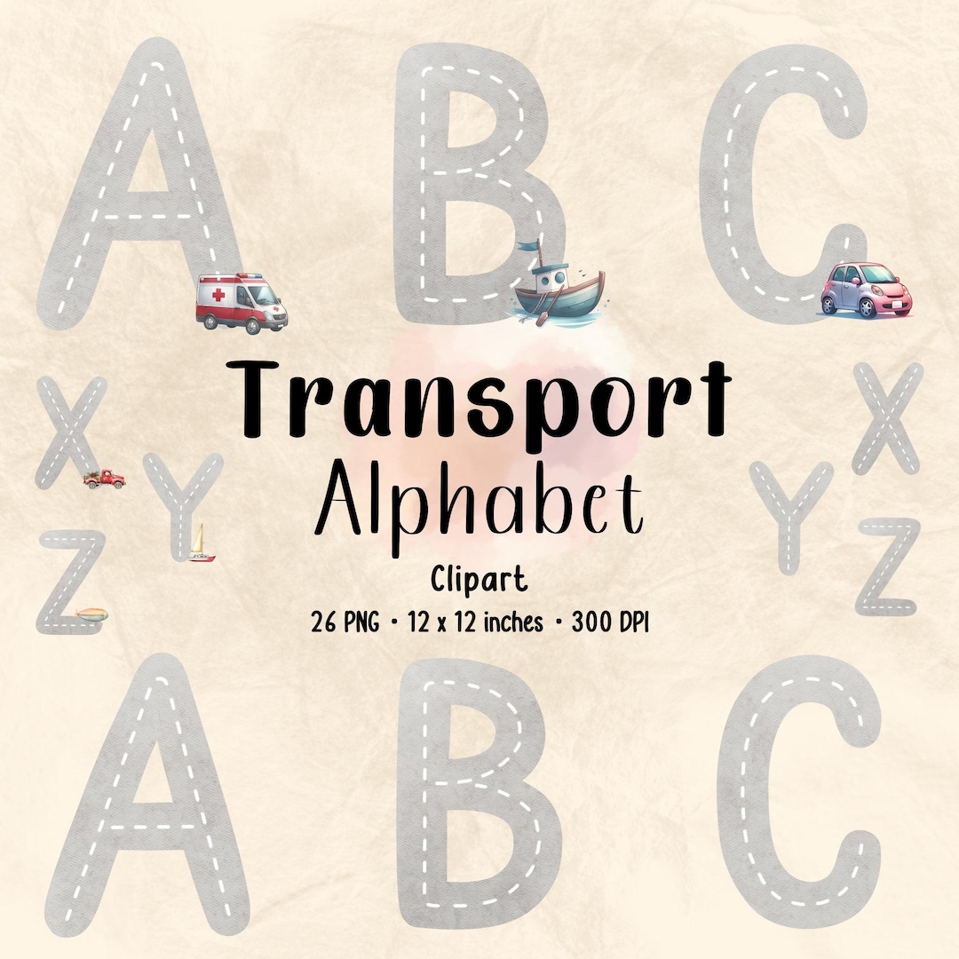 Transport Alphabet for Kids | Road Letters Clipart | Clipart Bundle ...