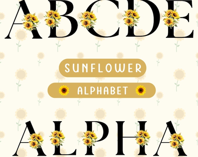 Sunflower Themed Alphabet Letters A-Z Set, A-Z Alphabet Set Adorned ...