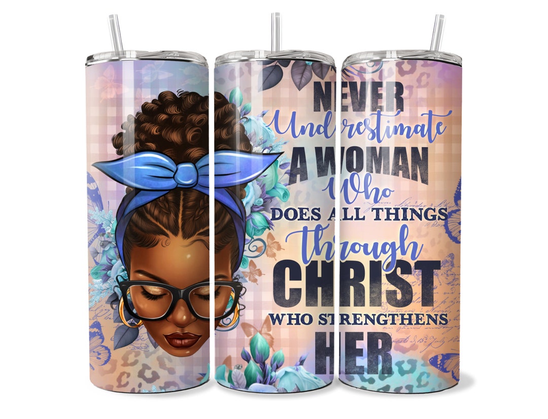 Tumbler Woman Inspirational Design, Sublimated 20oz Stainless Steel ...