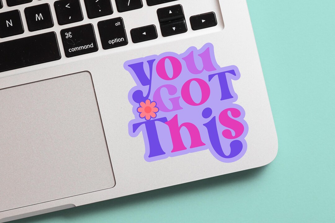 You Got This Sticker: Berry Vinyl, Inspirational Quote - Etsy