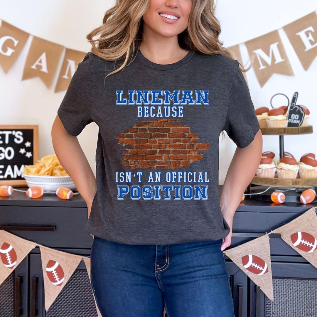 Football Lineman Shirt, Football Shirts for Mom and Dads, Football ...