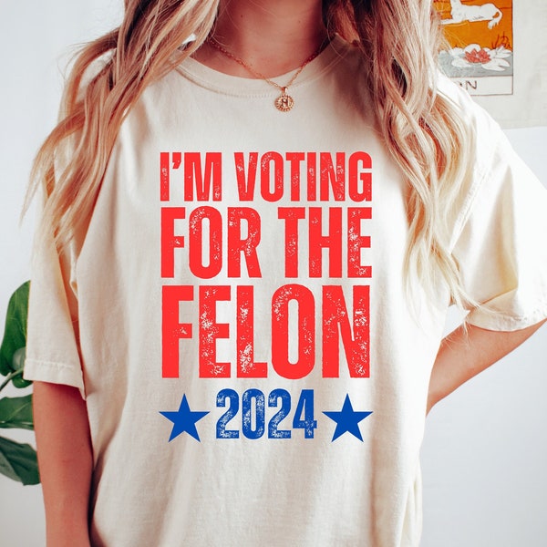 Trump Vote Felon Shirt - Etsy