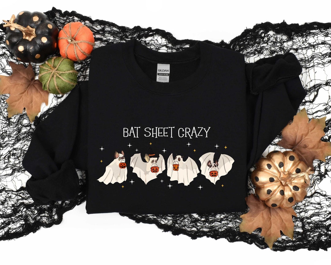Bat Sheet Crazy, Halloween Bat Shirt, Halloween Gift, Halloween Bat ...