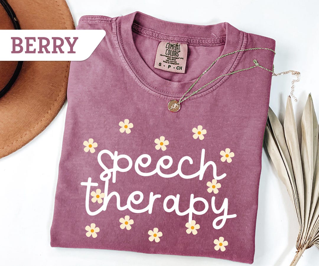 Comfort Colors®floral Speech Therapy T-shirt,flower Speech Tee,gifts ...