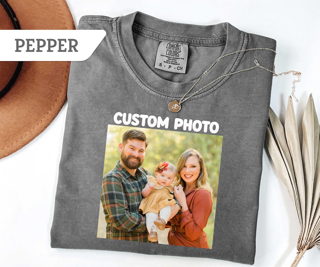 Comfort Colors®custom Photo Shirt, Personalized T-shirt, Custom Picture ...