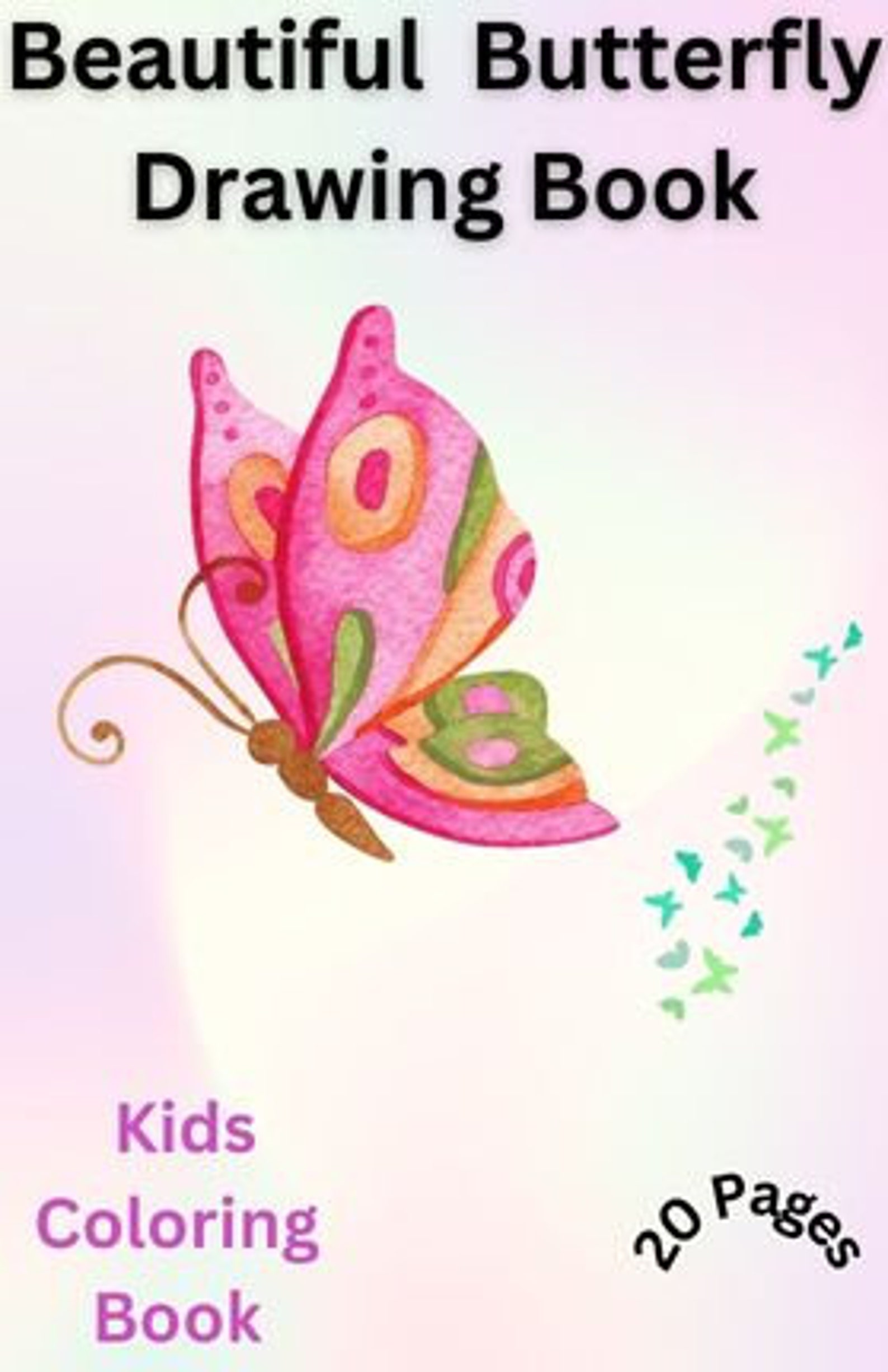 Butterfly Coloring Pages ,20 Coloring Pages, Drawing Book, Coloring ...