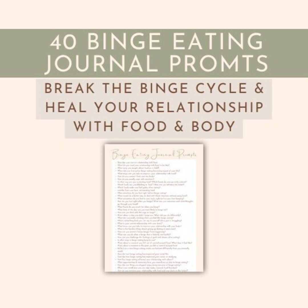 40 Binge Eating Journal Prompts, Recovery, Binging, Food Freedom, Body ...