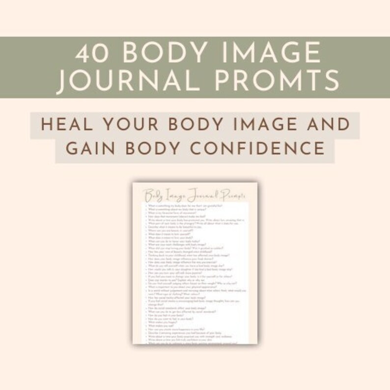 40 Body Image Journal Prompts, Body Confidence, Healing, Mindset ...
