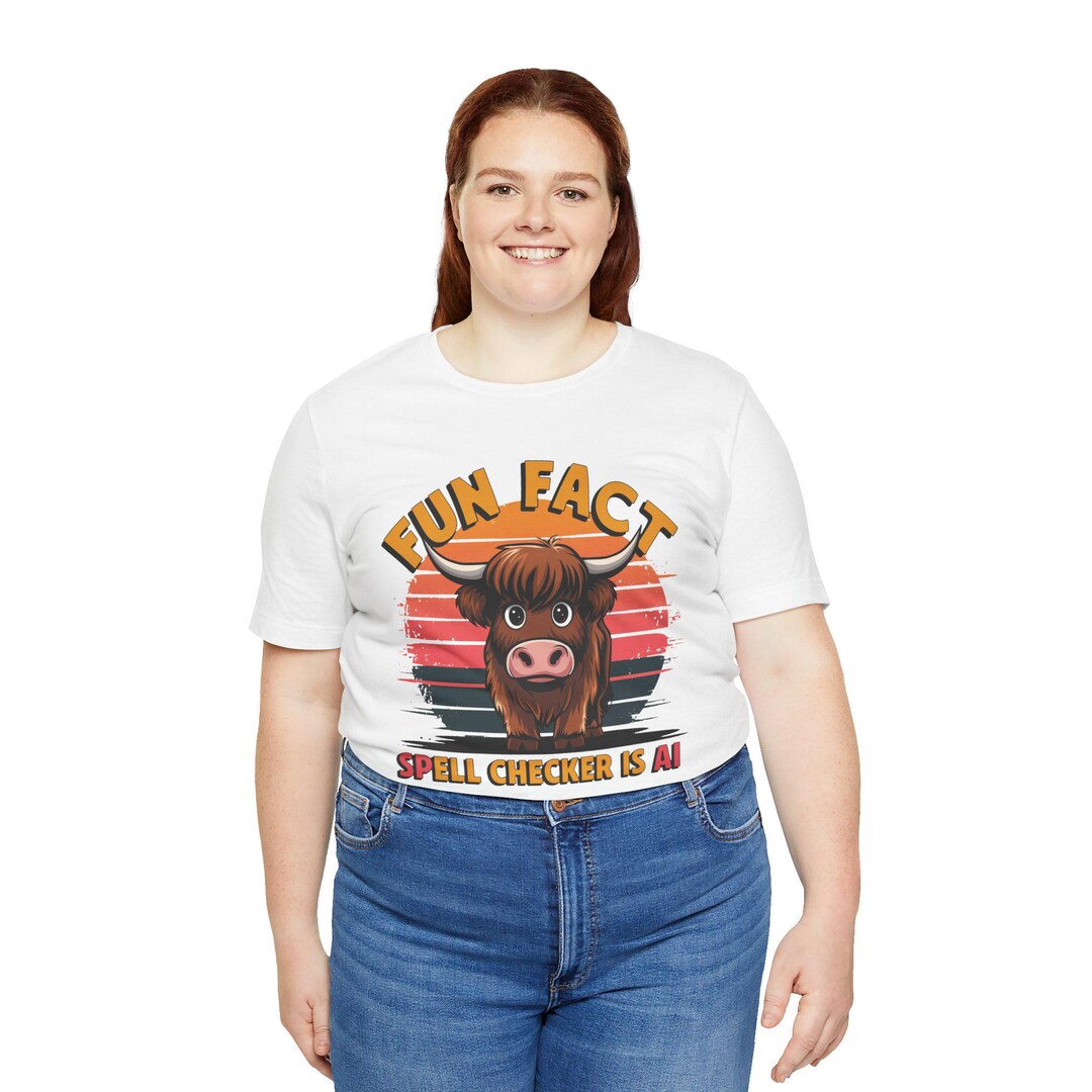 Fun Fact: Spell Checker is AI Funny Cow T-shirt Highland Cow Graphic ...