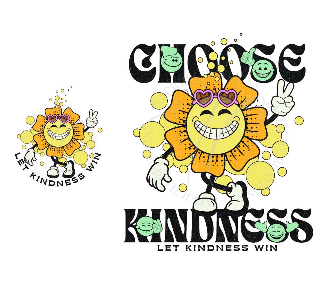 Choose Kindness, Let Kindness Win, Kindness, Teacher, Smilie Face ...