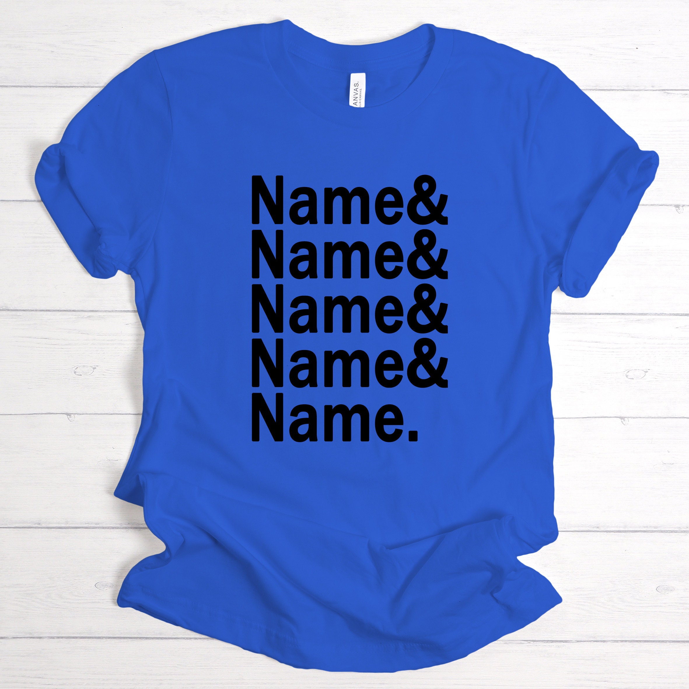 Custom Ampersand Names List Shirt, Personalized Names Shirt ...