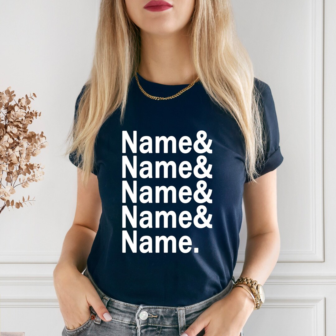 Custom Ampersand Names List Shirt, Personalized Names Shirt ...