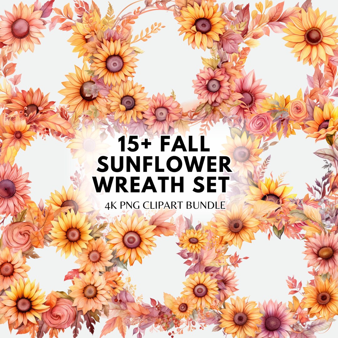 Fall Sunflower Wreaths Clipart PNG Bundle Fall Flower Clipart Png ...