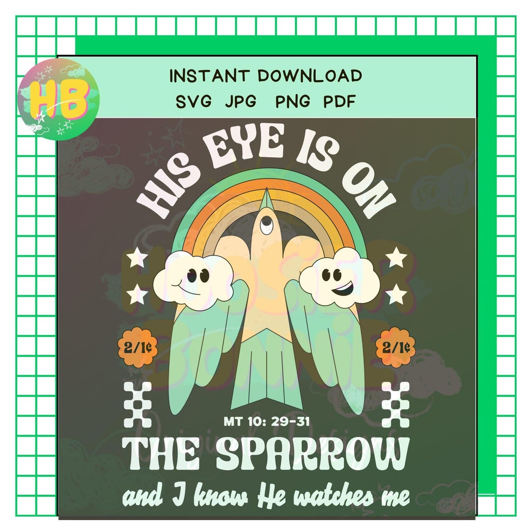 His Eye is on the Sparrow Matthew 10:29-31 Print, Bible Verse Art ...