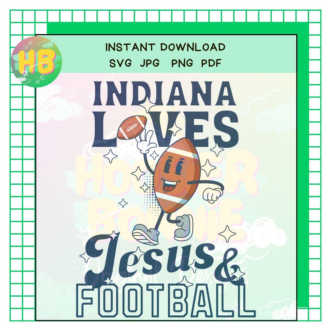 Jesus Loves Indiana & Football Print, Bible Verse Art (digital Download ...