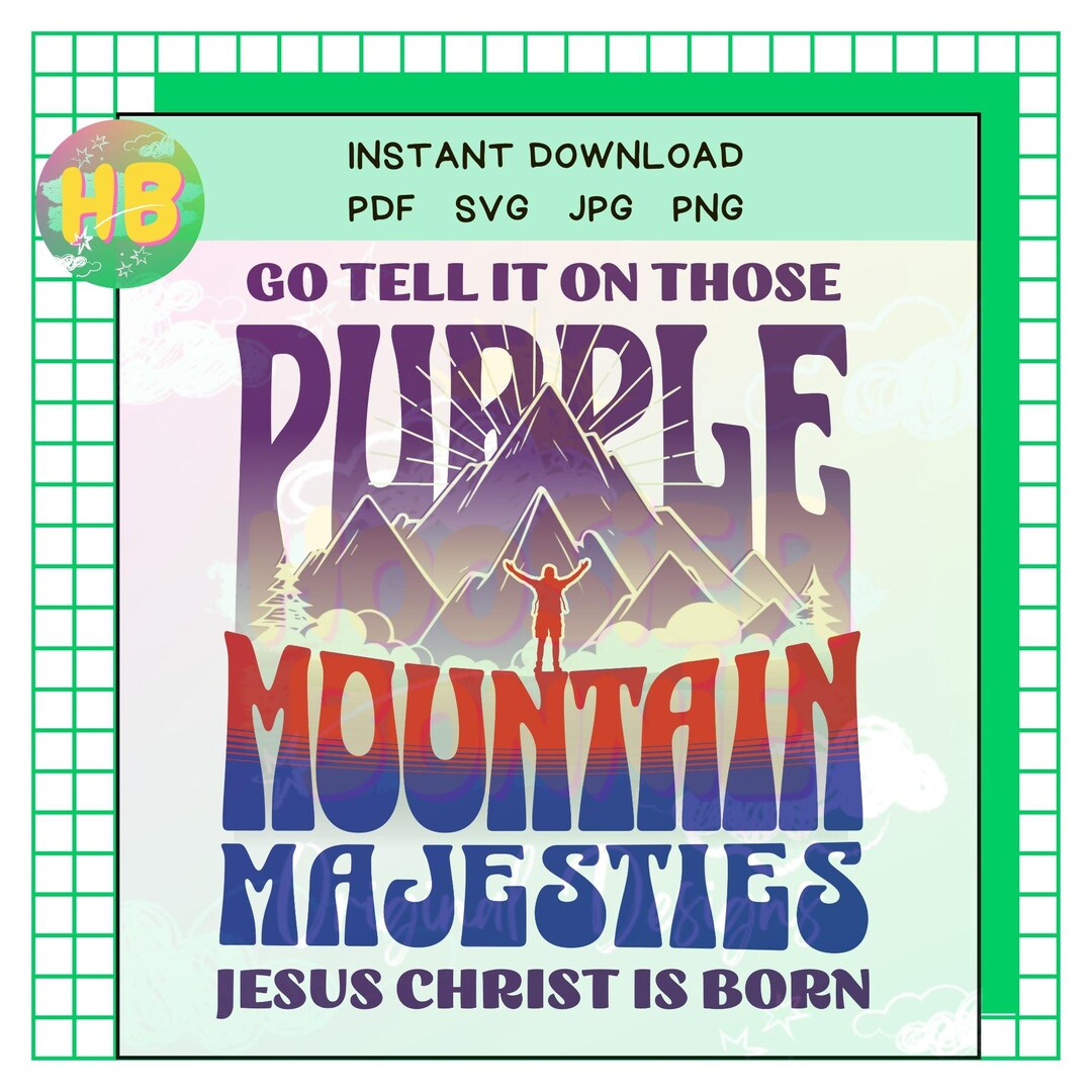 Purple Mountain Majesties SVG: Christian Patriotic Shirt Design ...