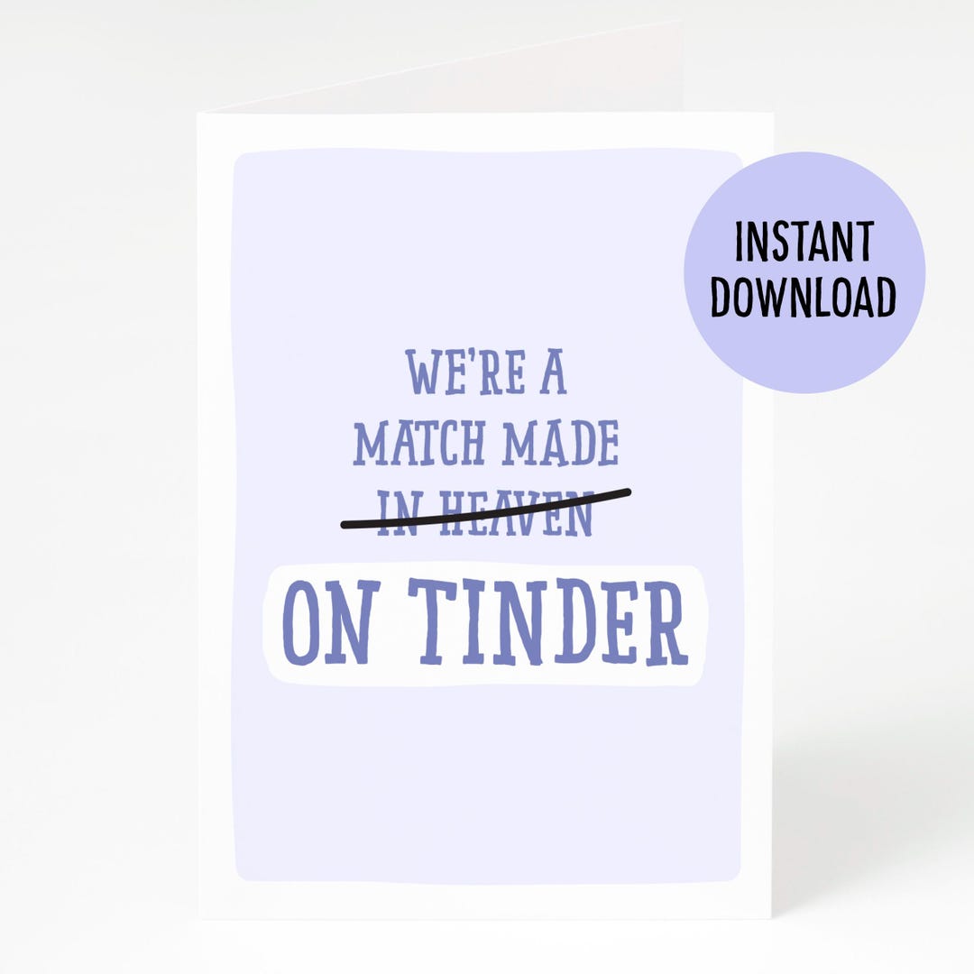 Printable Instant Download We're a Match Made on Tinder, Card for ...