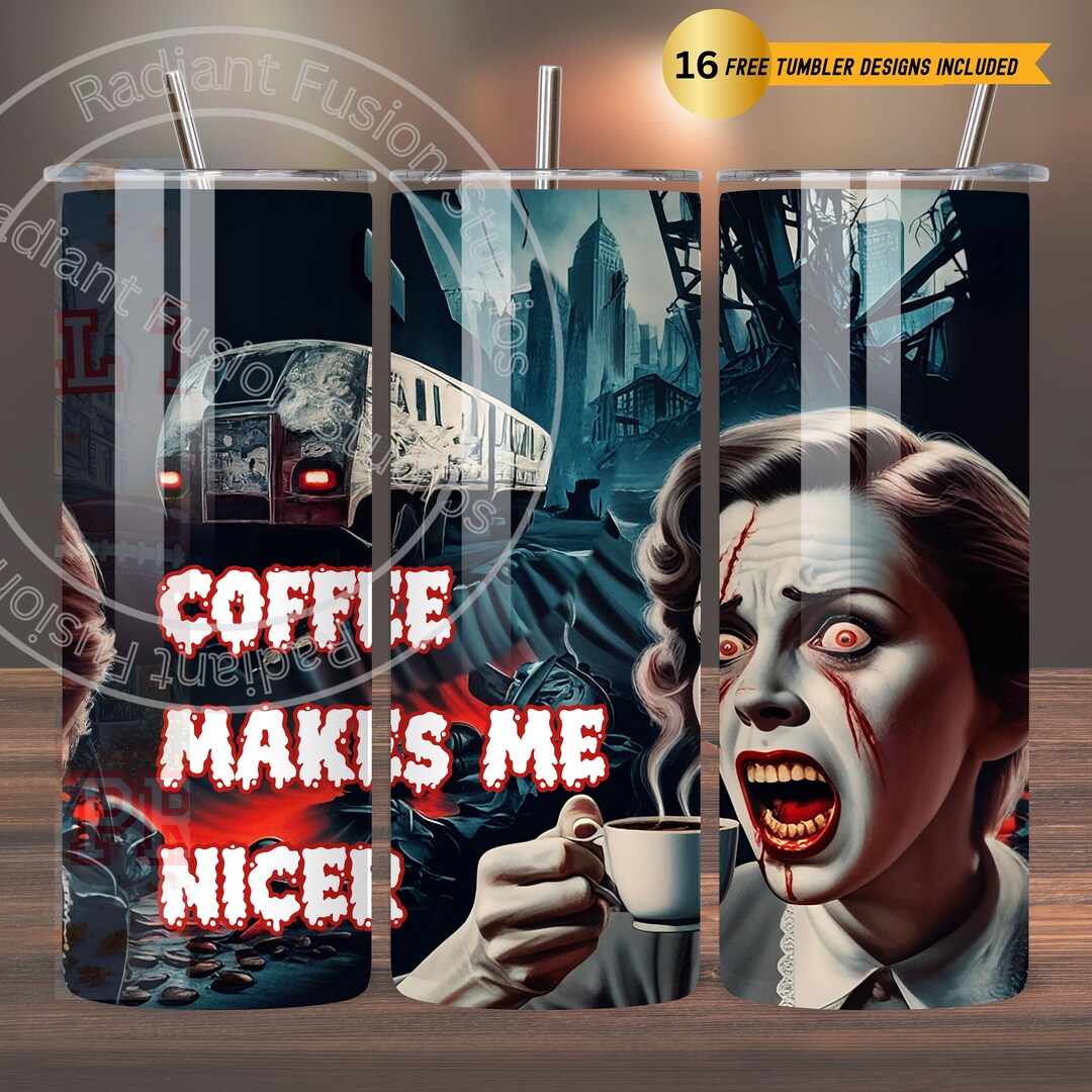 Coffee Makes Me Nicer Horror Movie Tumbler Wrap PNG (digital Download ...