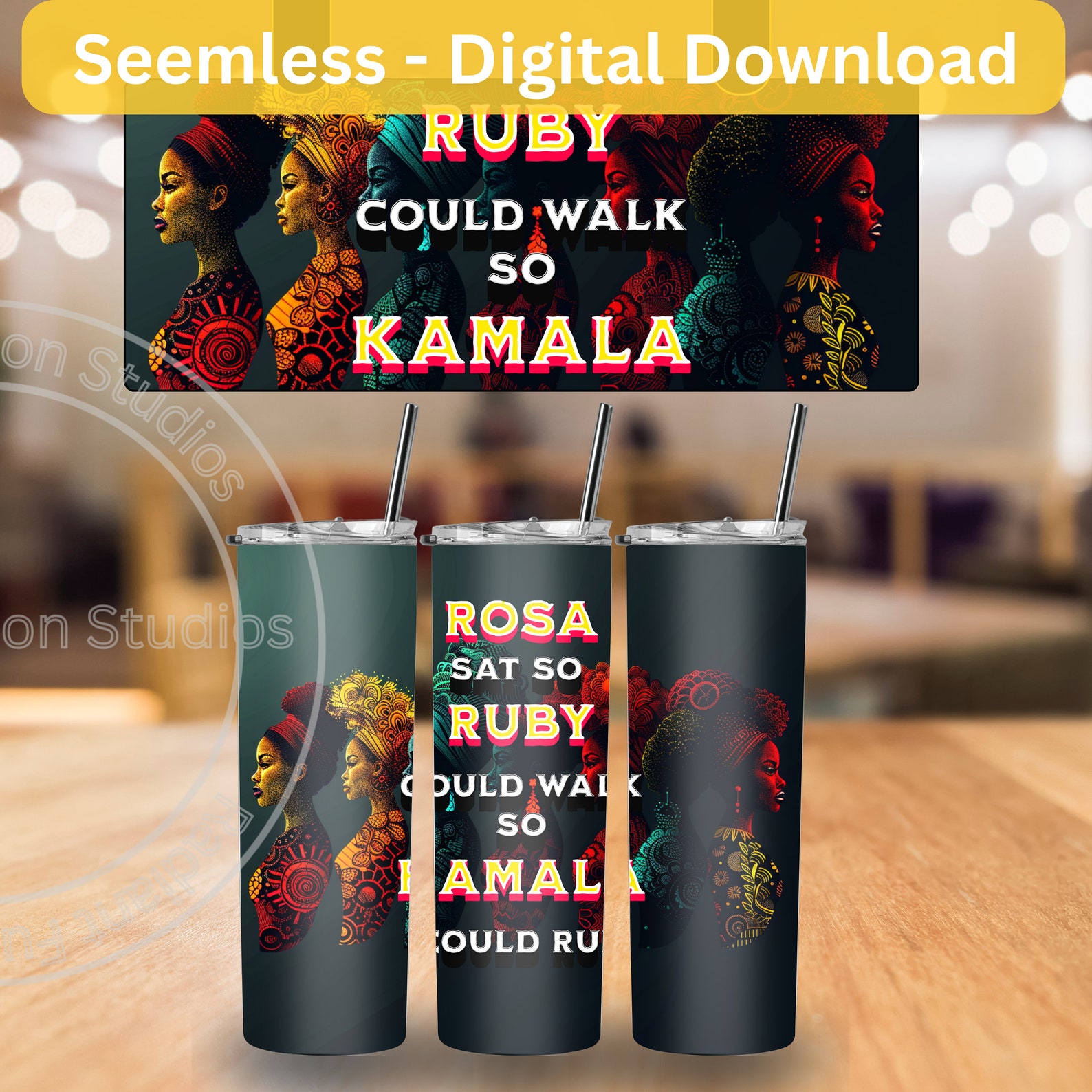 Rosa Sat so Ruby Could Walk so Kamala Could Run, Black Women Power, 20 ...