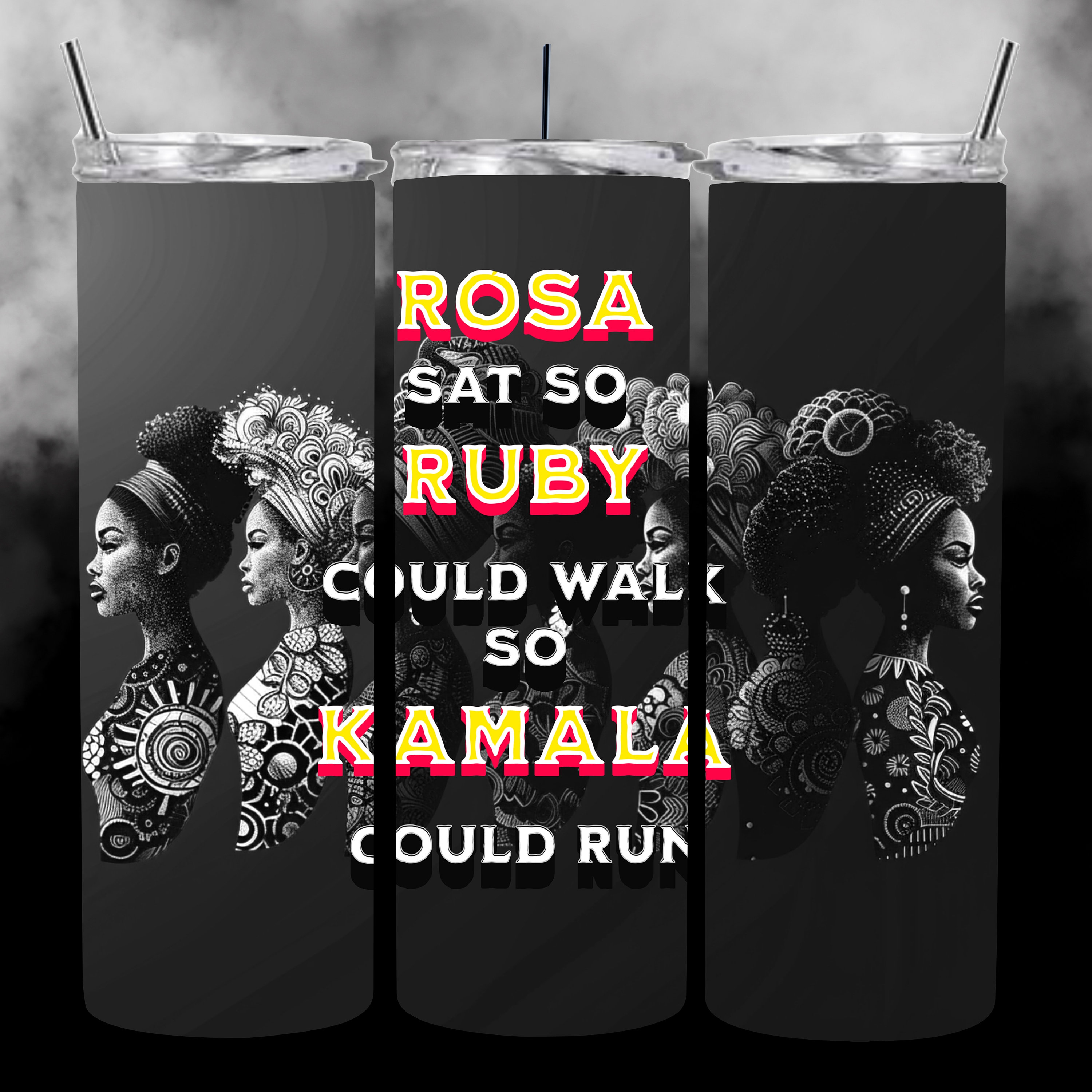 Black Women Power Tumbler Wrap, Rosa, Ruby, Kamala Design (PNG) - Etsy