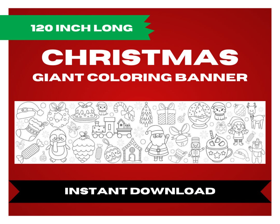 Giant Coloring Banner Christmas Coloring Activity Printable Coloring ...