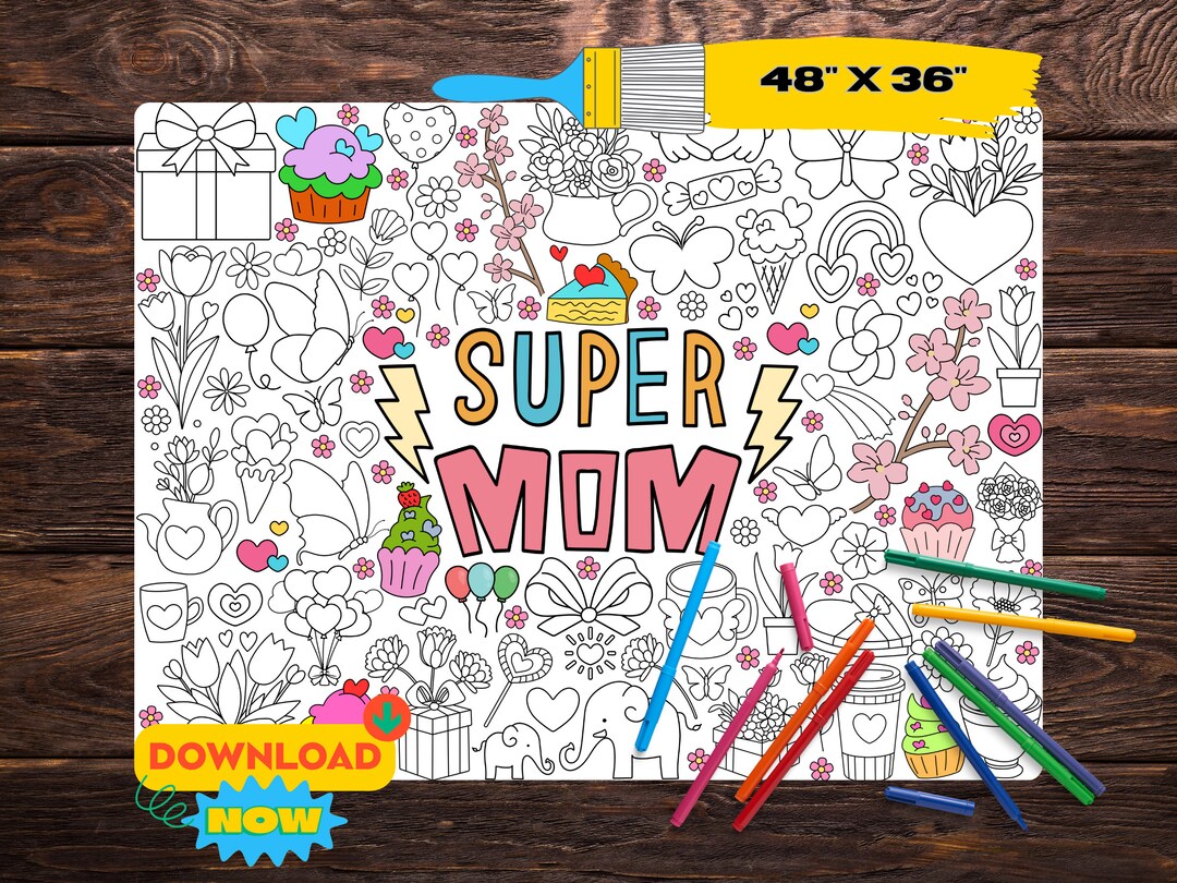 Super Mom Coloring Poster | Mothers Day Big Printable Coloring Page ...