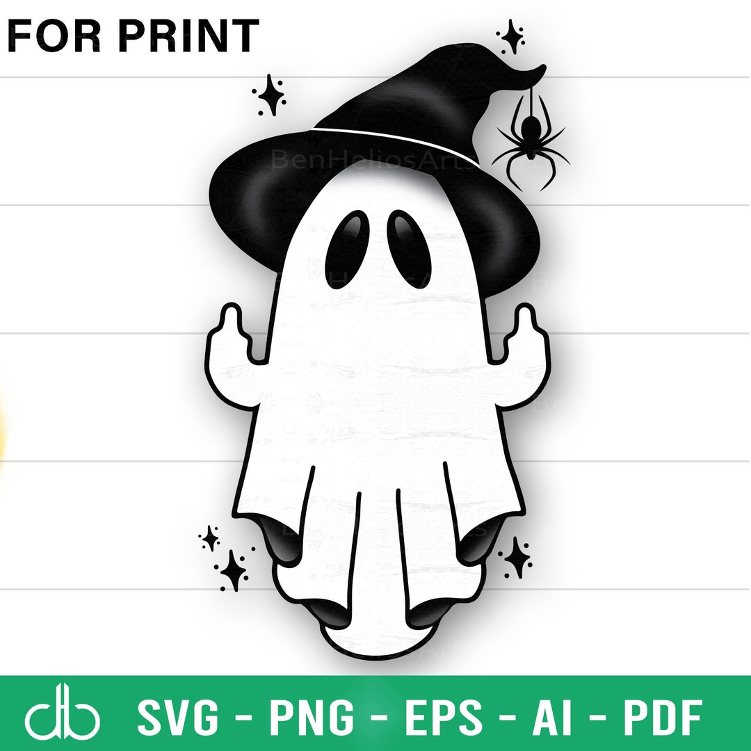 Ghost Middle Finger SVG, Ghost With Witch Hat SVG, Funny Ghost ...
