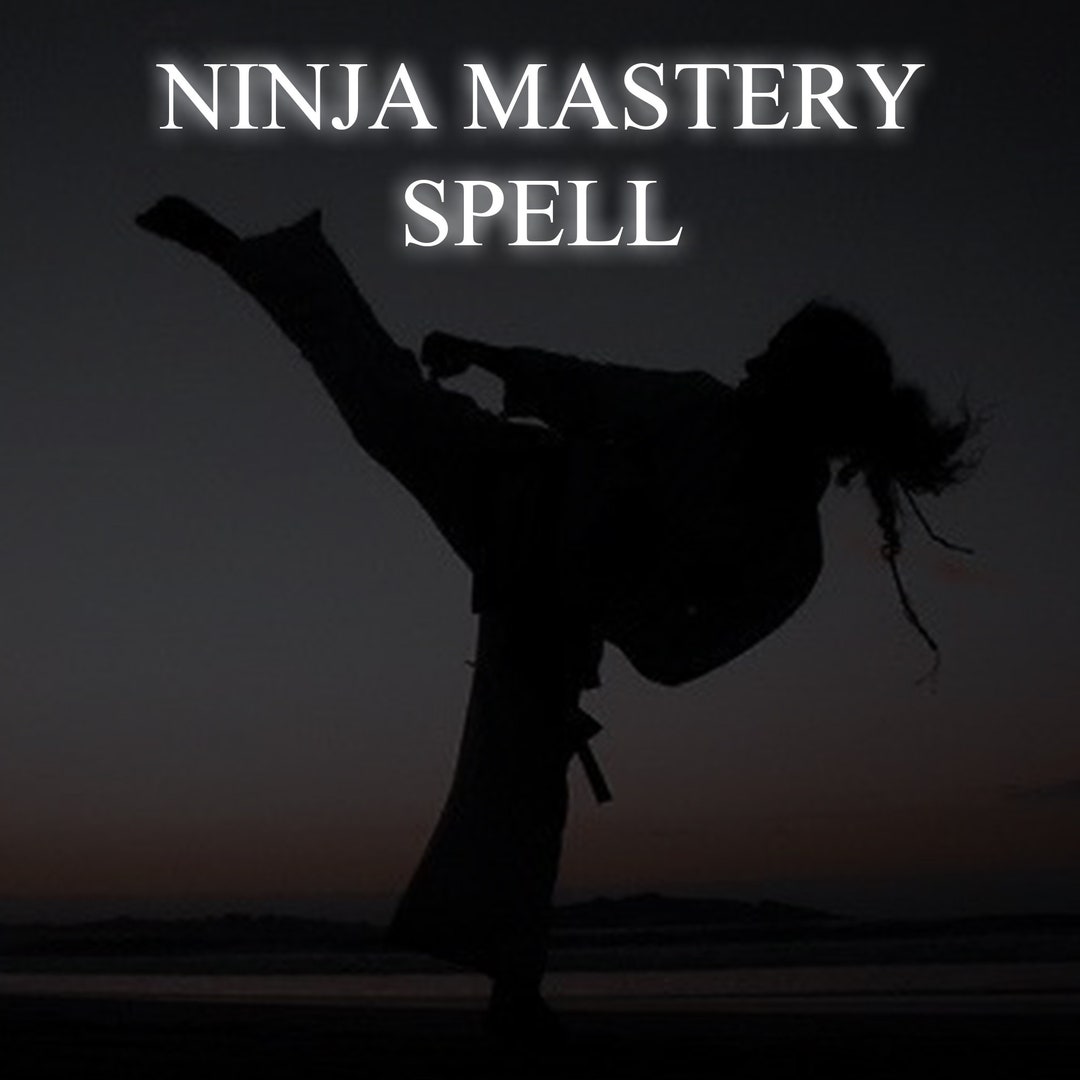 NINJA MASTERY SPELL same Day, Martial Arts Skill, Warrior Spirit ...