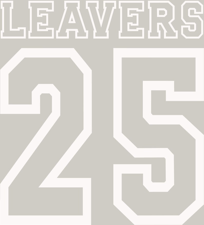 School Leaver 2025 White PNG Digital Download File Leaver Sublimation ...
