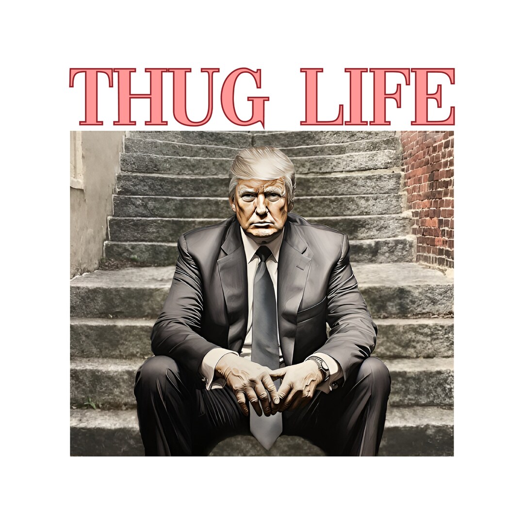 Viral Thug Life President Design Preppy Edgy PNG High Quality ...