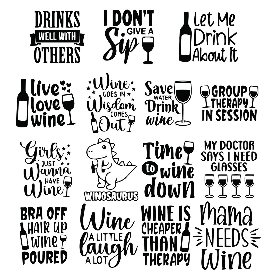 Wine Svg Bundle, Wine Svg, Alcohol Svg Bundle, Wine Glass Svg, Funny Wine Sayings Svg, Wine ...