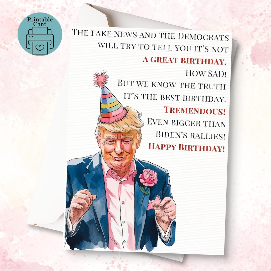 Printable Funny Trump Birthday Card, Digital Trump Happy Birthday ...