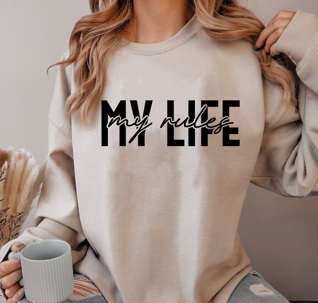 My Life My Rules SVG PNG, Motivational Svg, Mental Health Svg, Love ...