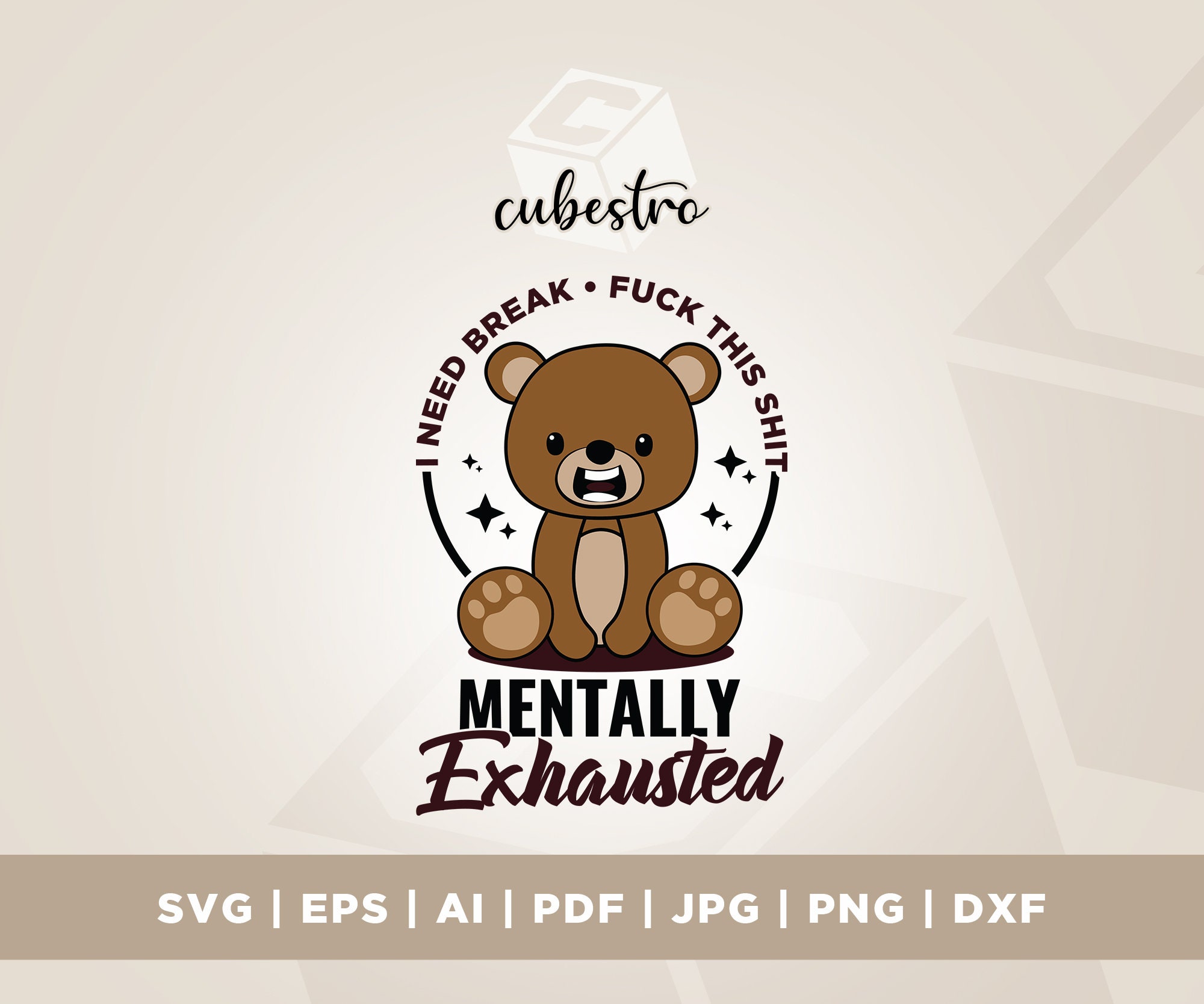 Mentally Exhausted SVG, Cricut, Png, Svg, Sublimation, Teddy Bear T ...
