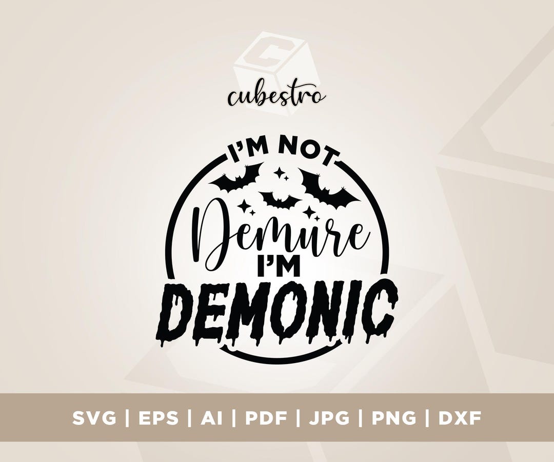 Demons Svg, Cricut, Png, Svg, Sublimation, Dark Humor, Demure, Dark ...