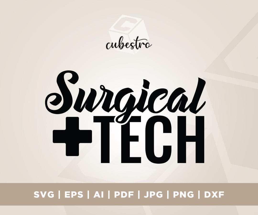 Surgical Tech Svg, Surgical Technologist Shirt Design, Surgical Svg ...