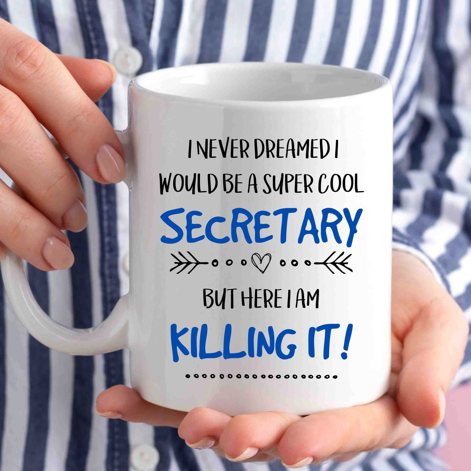 I Never Dreamed I'd Be a Super Cool Secretary Mug - Etsy