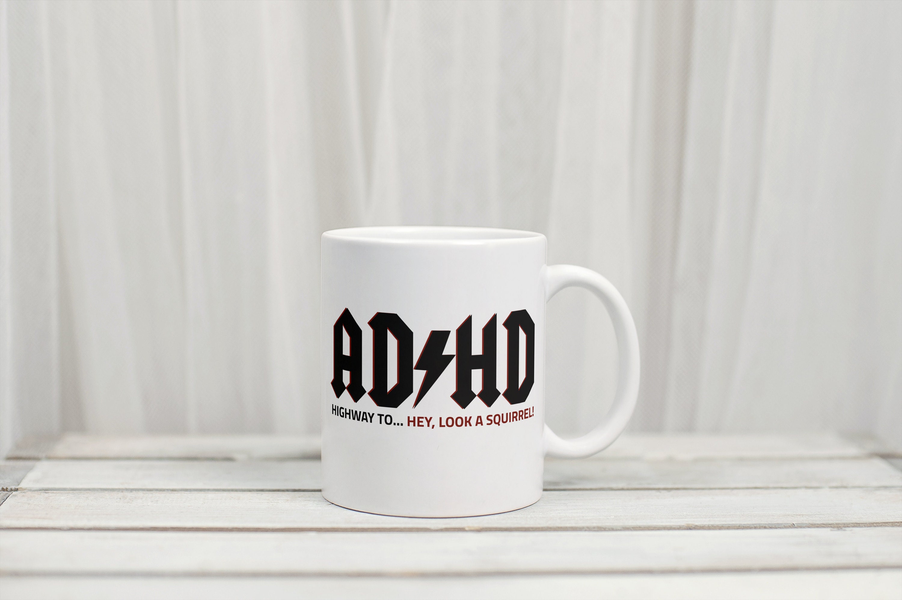 ADHD Highway to Hey Look a Squirrel 11 Oz Mug, ADHD Mug, Neurodiversity ...