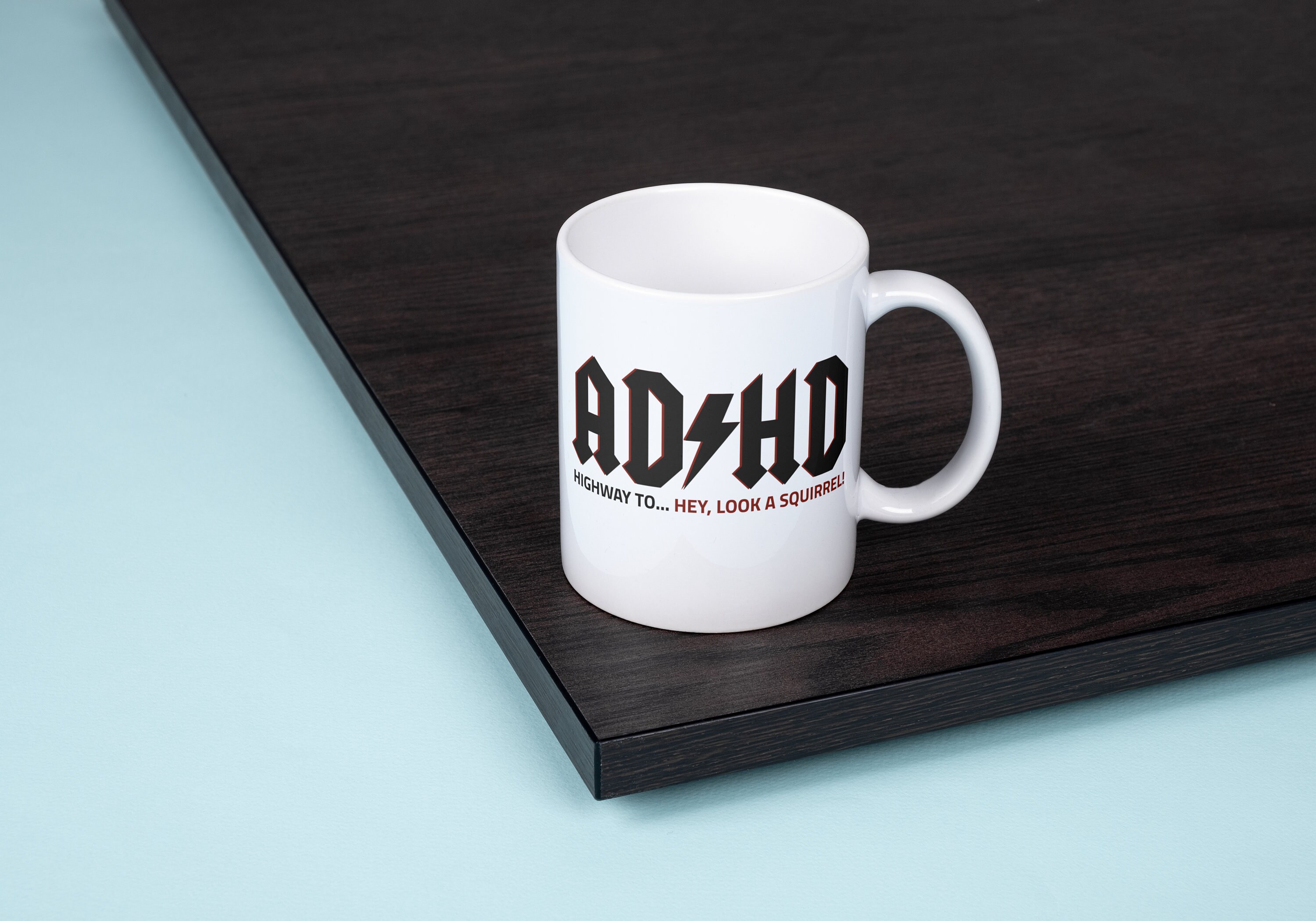 ADHD Highway to Hey Look a Squirrel 11 Oz Mug, ADHD Mug, Neurodiversity ...