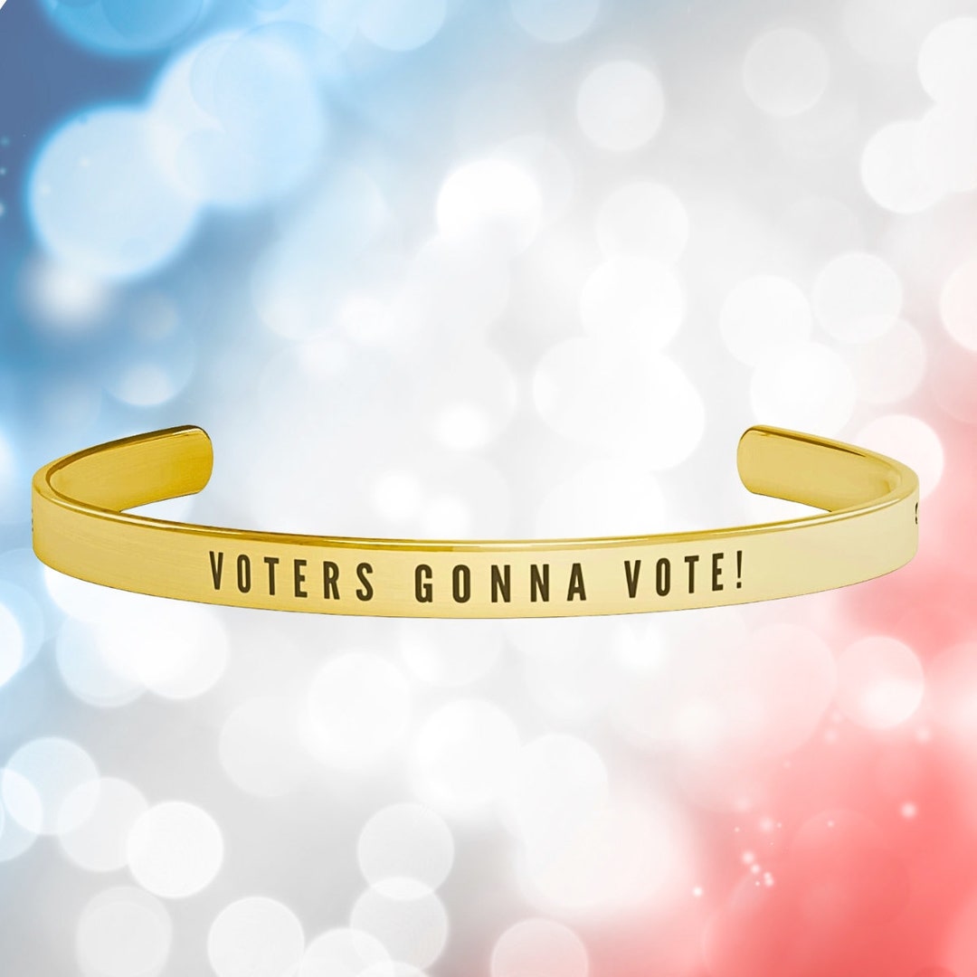Voters Gonna Vote Cuff Bracelet, Swiftie Gift, Taylor Swift, Vote ...